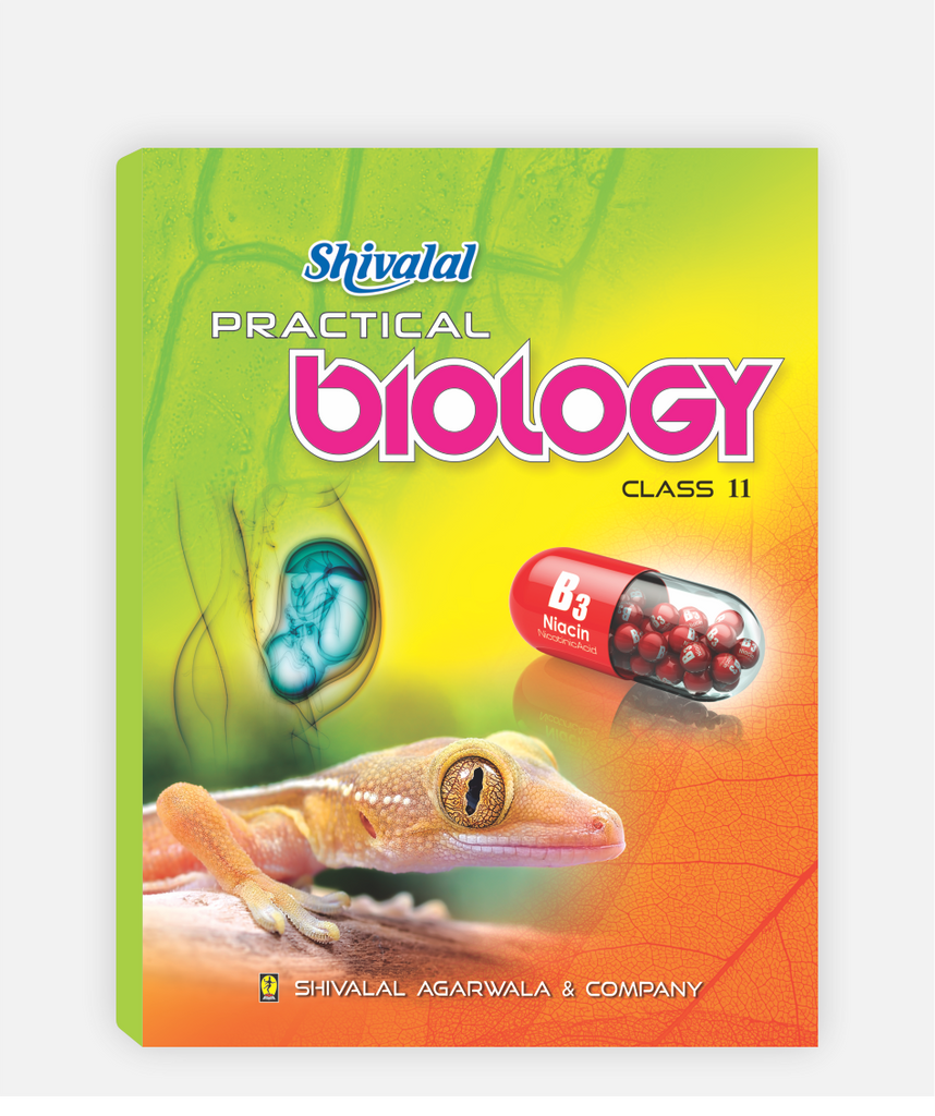 Biology Practical Class 11 – Shivalal Agarwala & Co.